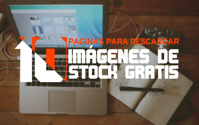 10 Paginas para descargar imágenes de stock gratis